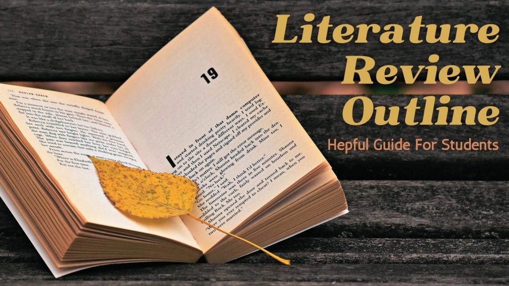 Best Literature Review Outline For A Winning Paper