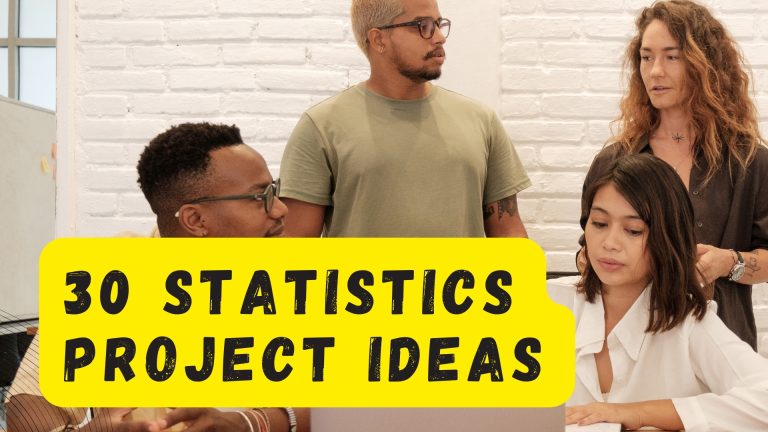 Statistics Project Ideas: Steps To Follow On The Way To A+