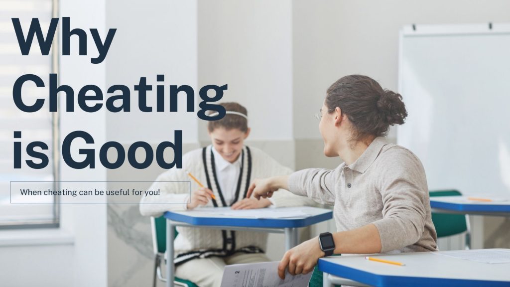 Why Cheating Is Good: Ways To Do It