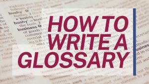 How To Write A Glossary Perfectly | Student Homework Help