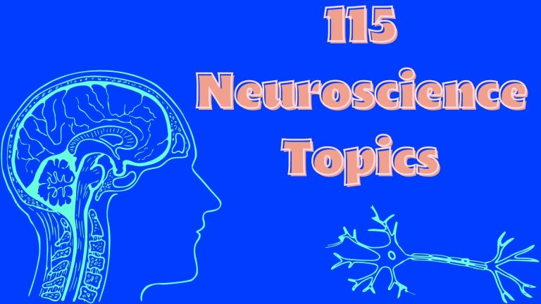 115 Interesting Neuroscience Topics For Research Papers